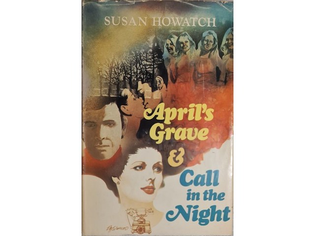 Aprils Grave - Call in the night- Susan Howatch