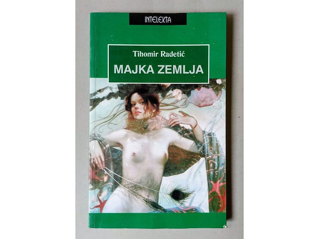 MAJKA ZEMLJA - Tihomir Radetić