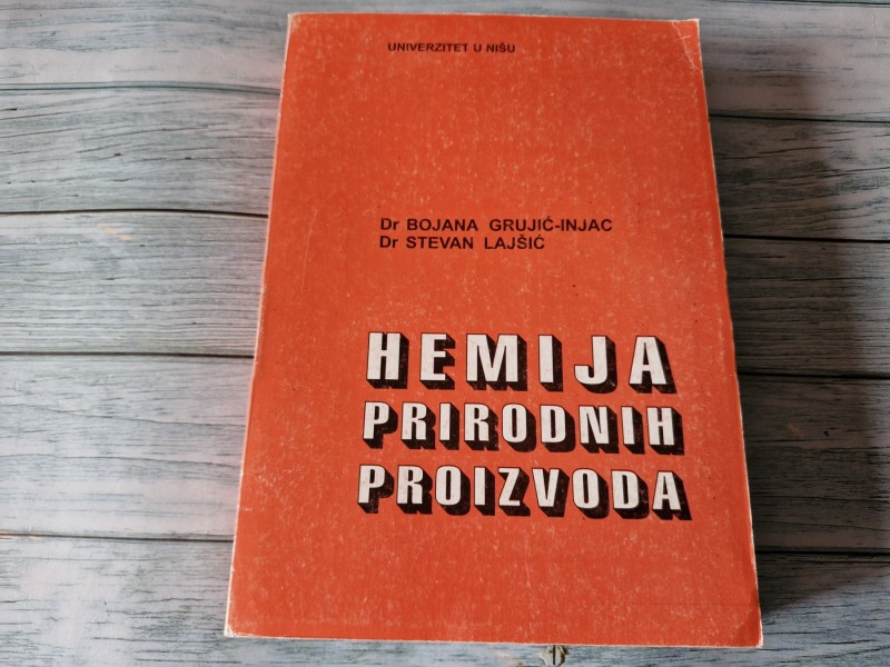 HEMIJA PRIRODNIH PROIZVODA - BOJANA GRUJIĆ