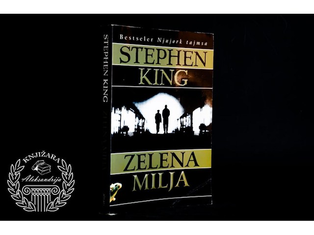 ZELENA MILJA - Stiven King