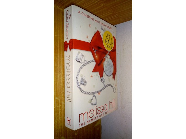The Charm Bracelet - Melissa Hill /Nešto iz Tiffanyja