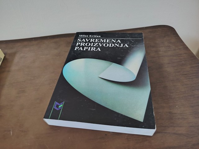 Milan Krizan - Savremena proizvodnja papira