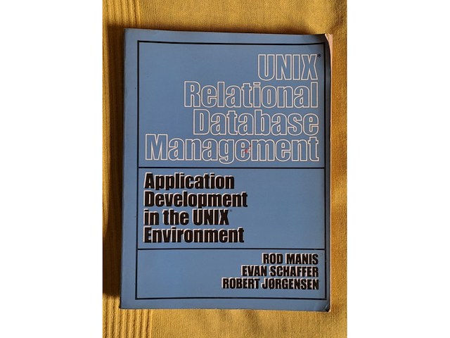 Unix relational database management  Manis, Schaffer