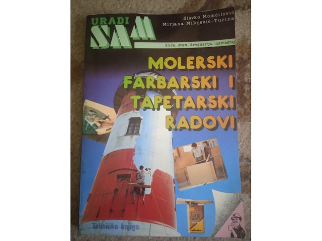 Molersko farbarski i tapetarski radovi / uradi sam