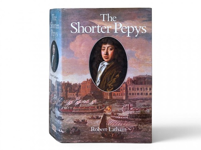 The Shorter Pepys - Samuel Pepys