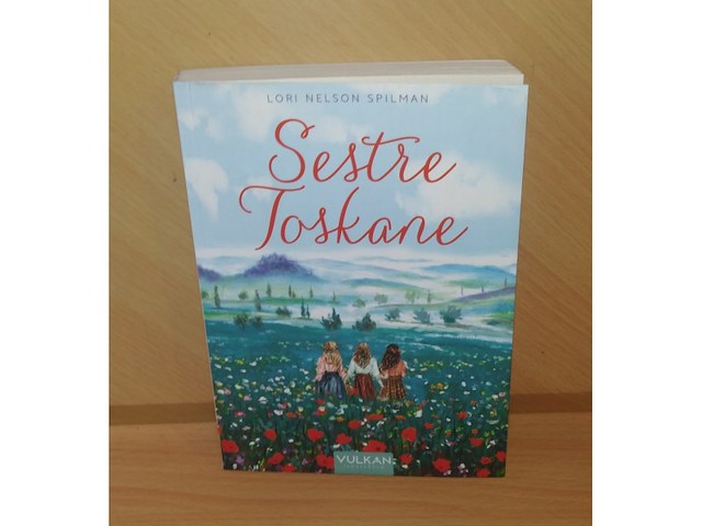 SESTRE TOSKANE - LORI NELSON SPILMAN