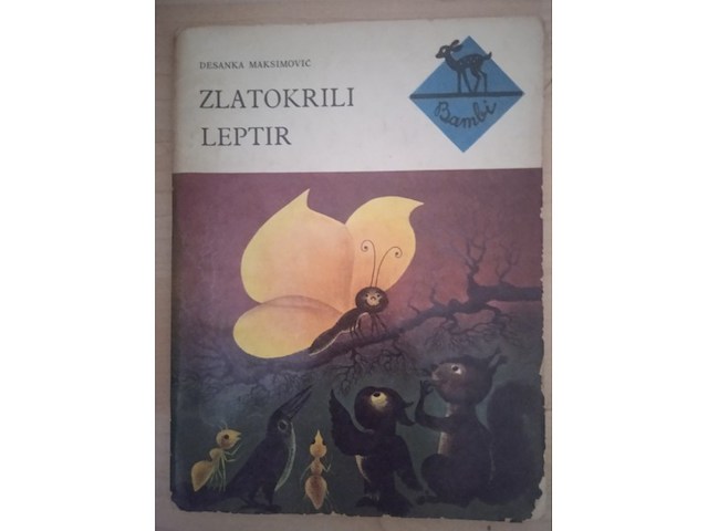 Zlatokrili leptir - Desanka Maksimović