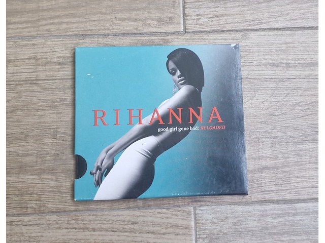Rihanna - Good Girl Gone Bad: Reloaded (Germany)*