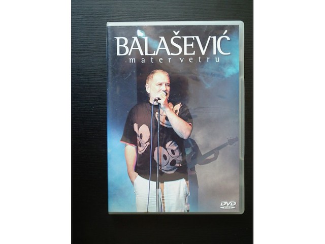 Balašević - Mater vetru (Turneja 2004- 2005)