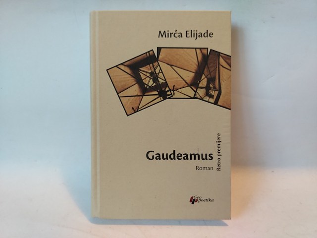 Gaudeamus - Mirce Elijade