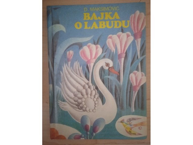 Bajka o labudu - Desanka Maksimović