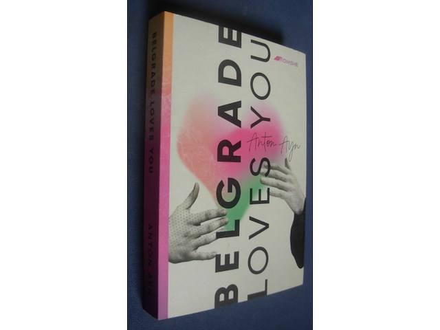 BELGRADE LOVES YOU - Anton Ayn