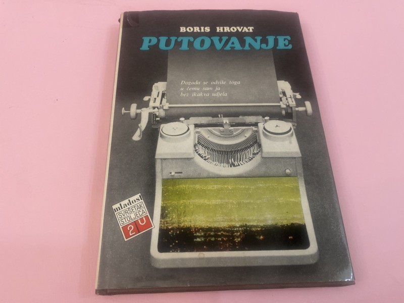 BORIS HROVAT PUTOVANJE