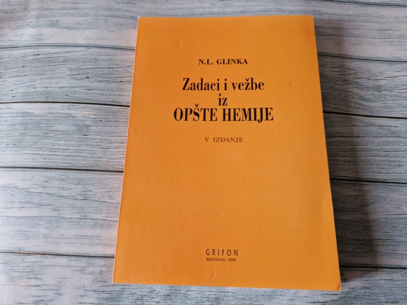 ZADACI I VEŽBE IZ OPŠTE HEMIJE - GLINKA