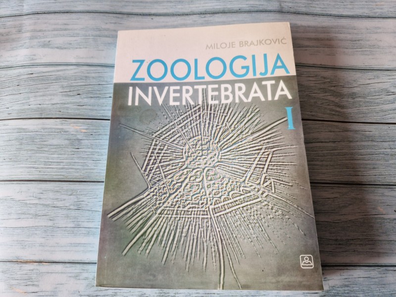 ZOOLOGIJA INVERTEBRATA I - MILOJE BRAJKOVIĆ