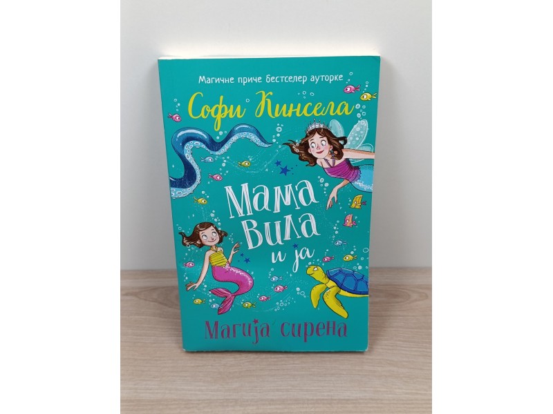 MAMA VILA I JA - MAGIJA SIRENA