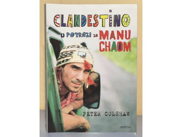 CLANDESTINO u potrazi za Manu Chaom