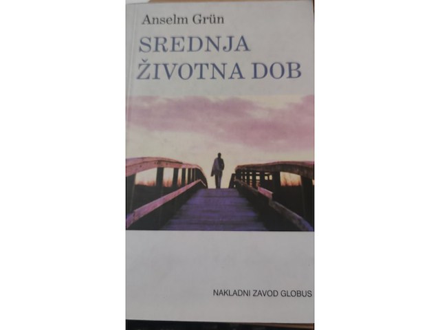 Srednja životna dob – Anselm Grün