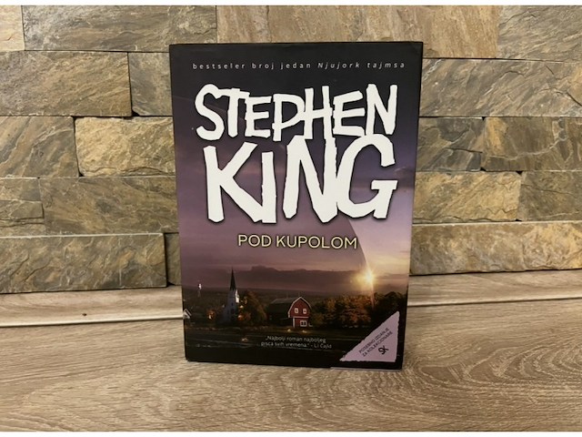 Stiven King - Pod Kupolom