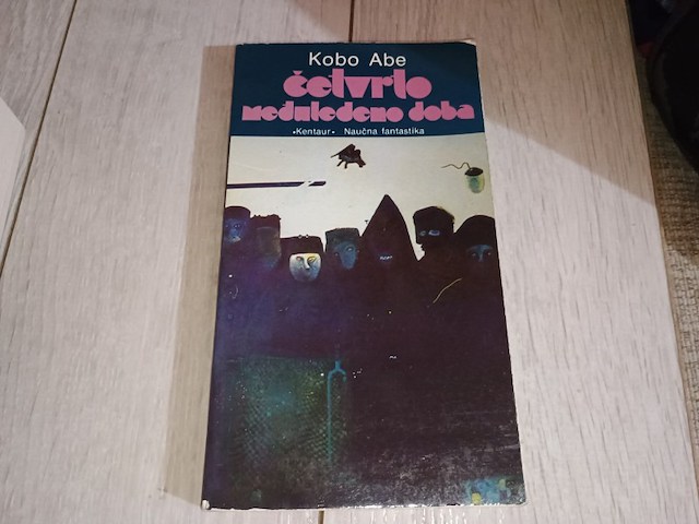 Cetvrto Medjuzvezdano Doba-Kobo Abe