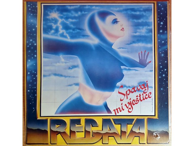 LP REGATA - Spavaj mi vještice (1986) NIKAD PUŠTENA