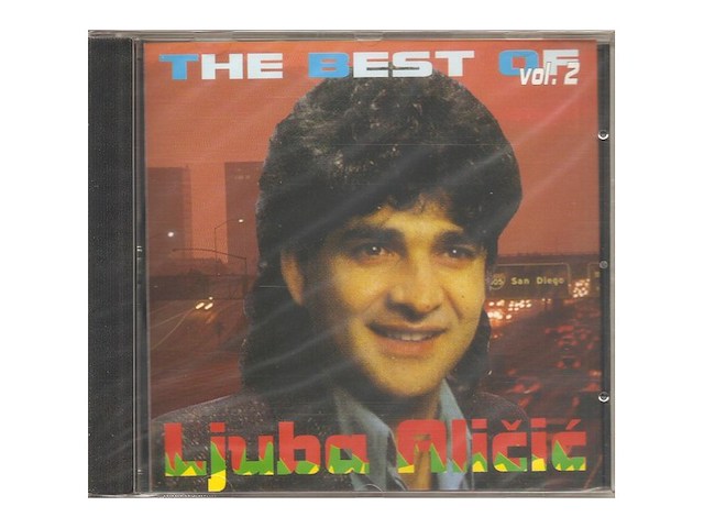 Ljuba Aličić - The best of vol.2 ( CD u Celofanu )