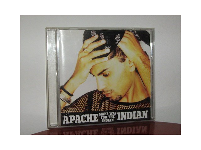 Apache Indian - Make Way For The Indian