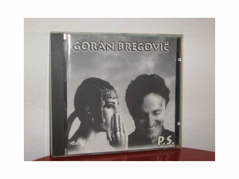 Goran Bregović - P.S.