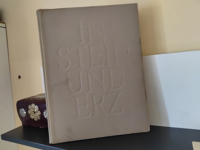 In Stein und Erz, Adolf Behne, 1940 g.