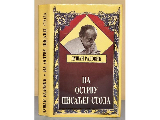 NA OSTRVU PISAĆEG STOLA Dušan Radović
