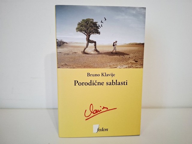 Porodične sablasti   - Bruno Klavije