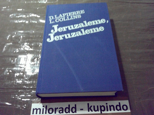 Jeruzaleme,Jeruzaleme D.Lapierre L.Collins