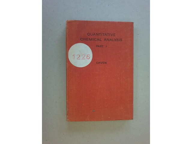Quantitative Chemical Analysis and Inorganic Preparatio
