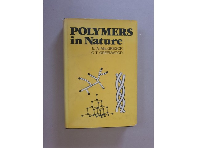 Polymers in Nature  -  E.Ann MacGregor