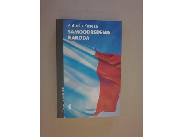 Samoodređenje naroda - Antonio Kaseze