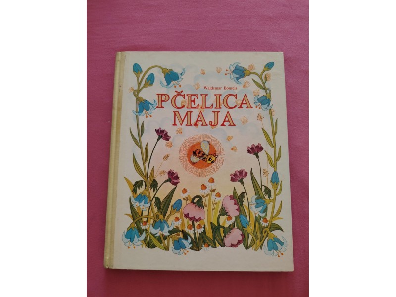 Pčelica Maja - Waldemar Bonsels