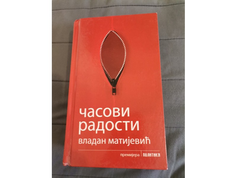 Vladan Matijević ČASOVI RADOSTI
