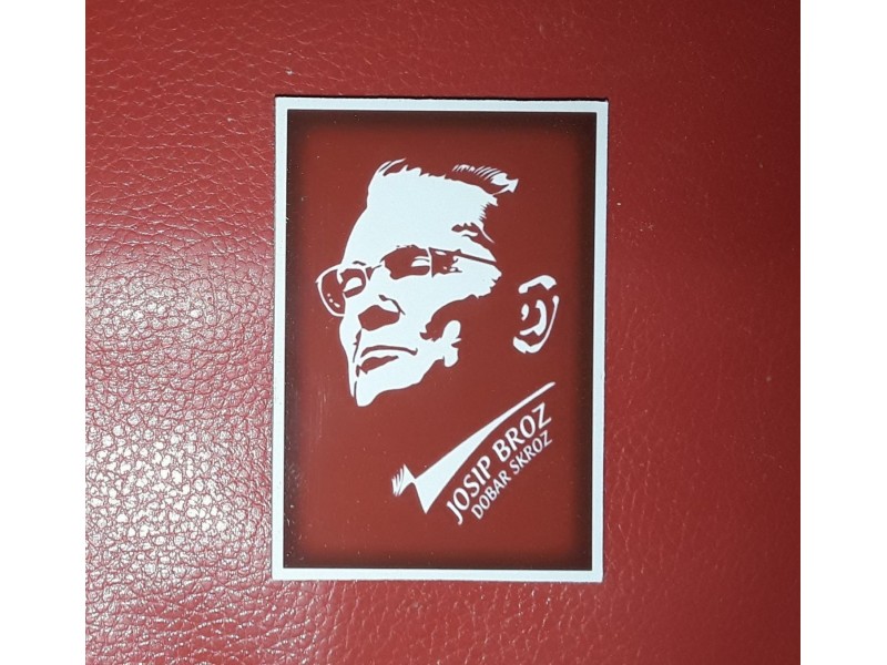 Magnet za frižider – motiv Josipa Broza Tita oko 7 x 5