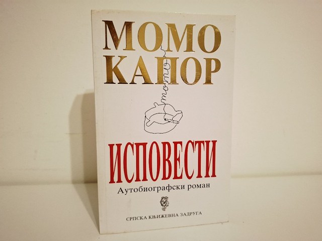 Ispovesti - Momo Kapor