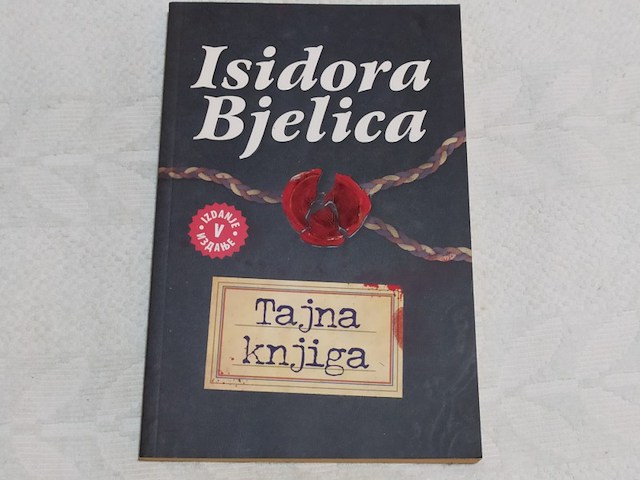 ISIDORA BJELICA - Tajna knjiga