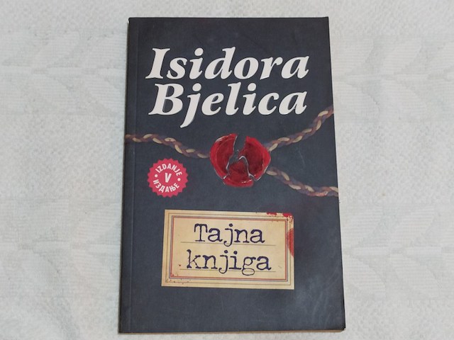 ISIDORA BJELICA - Tajna knjiga
