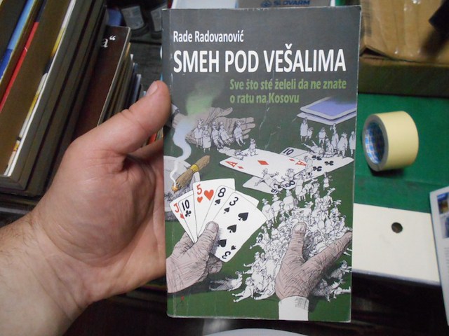 Rade Radovanović - Smeh pod vešalima