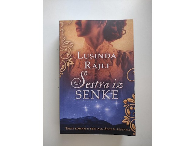 Sestra iz senke,Lusinda Rajli