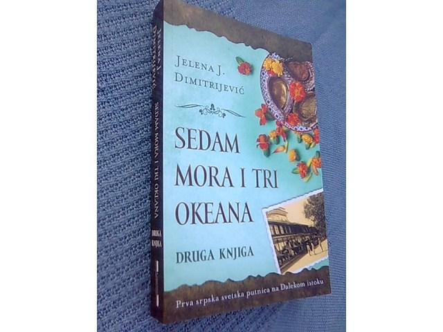 Sedam mora i tri okeana druga knjiga