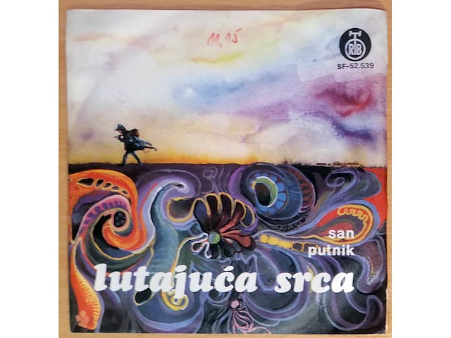 SP LUTAJUĆA SRCA - San / Putnik (1973) MINT, PERFEKTNA