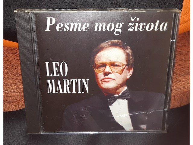 LEO MARTIN - PESME MOG ZIVOTA