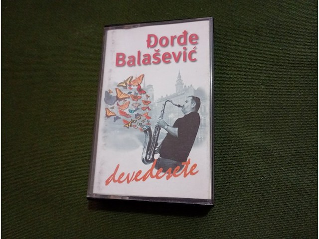 Đorđe Balašević-Devedesete