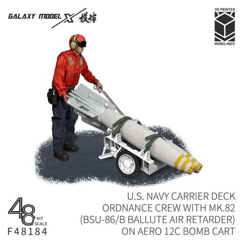 Galaxy-Model F48184 US Navy Carrier Deck Ordnance Crew with Mk.82 (BSU-86/B Ballute Air Retarder) on Aero 12C Bomb Cart (1 Figure / 3D-Printed)