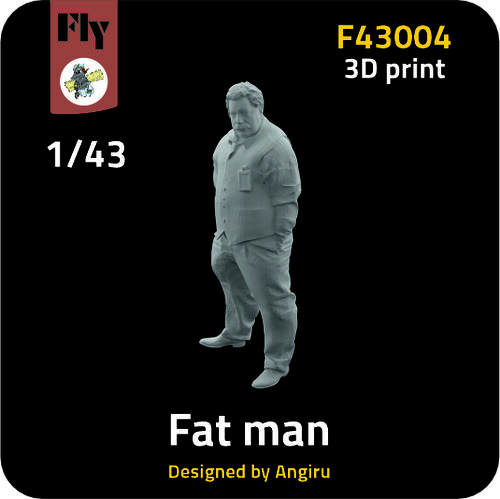 NEW! FLY F43004 Fat Man (3D-Printed)