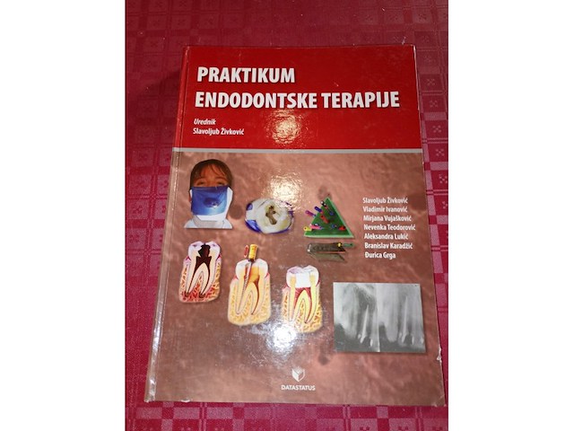 Praktikum endodontske terapije Slavoljub Živković
